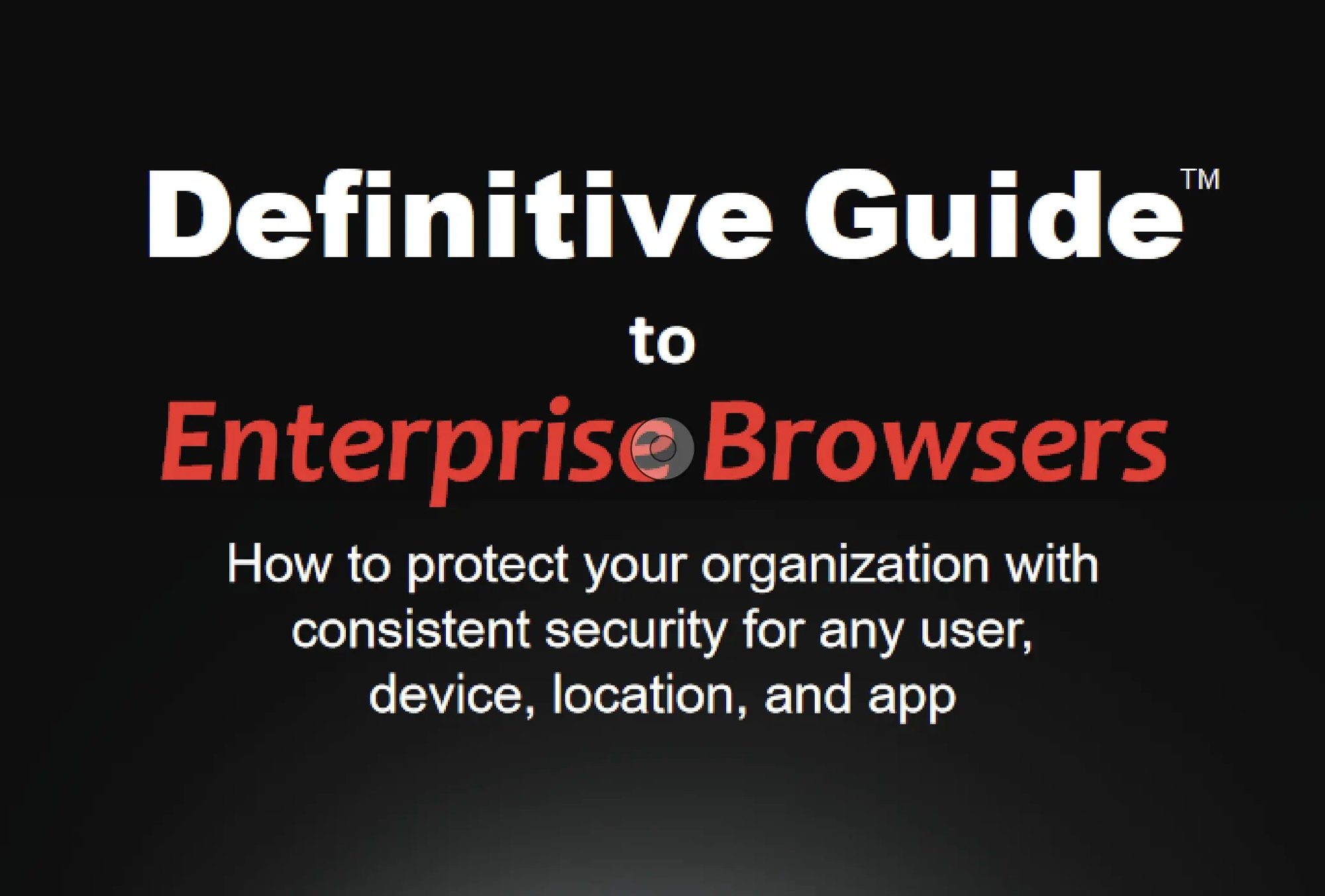 Secure Enterprise Browser Landing Page